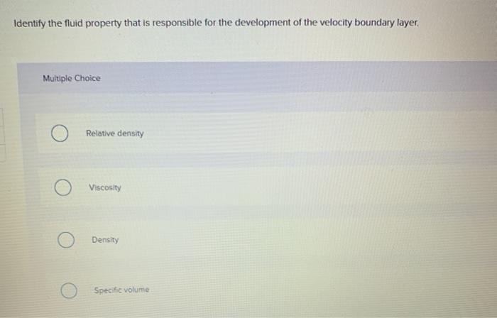 Solved Identify the true statements about viscosity Check | Chegg.com