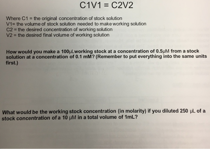 Solved C1V1 = C2V2 Where C1 = the original concentration of | Chegg.com