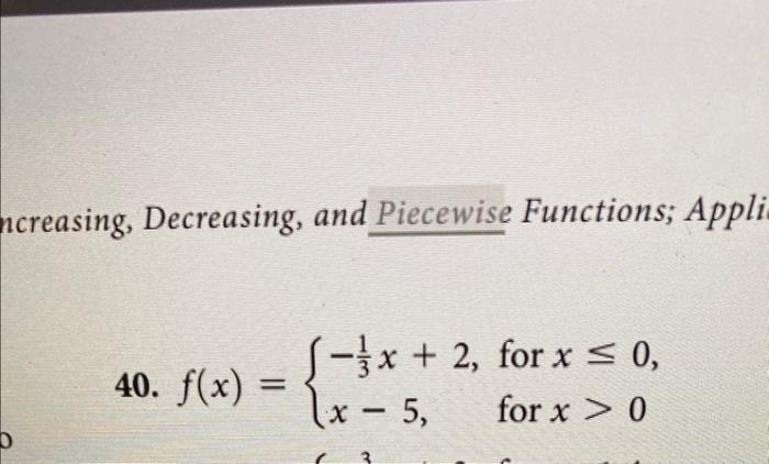 Solved ncreasing, Decreasing, and Piecewise Functions; Appli | Chegg.com
