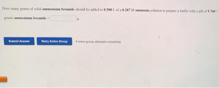 Solved How many grams of solid ammonium bromide should be | Chegg.com