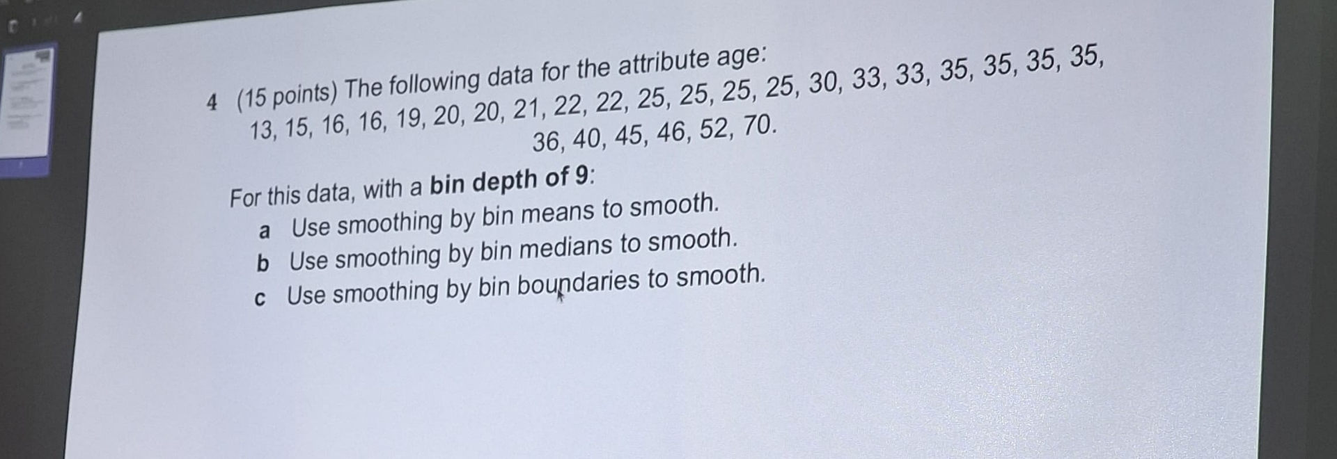 Solved 4 (15 ﻿points) ﻿The following data for the attribute | Chegg.com