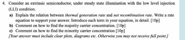 Solved 4. Consider an extrinsic semiconductor, under steady | Chegg.com
