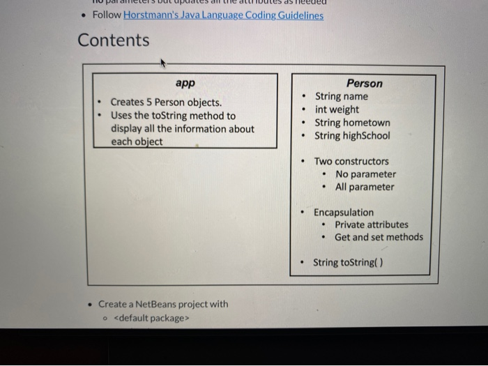 Solved Follow Horstmann's Java Language Coding Guidelines | Chegg.com