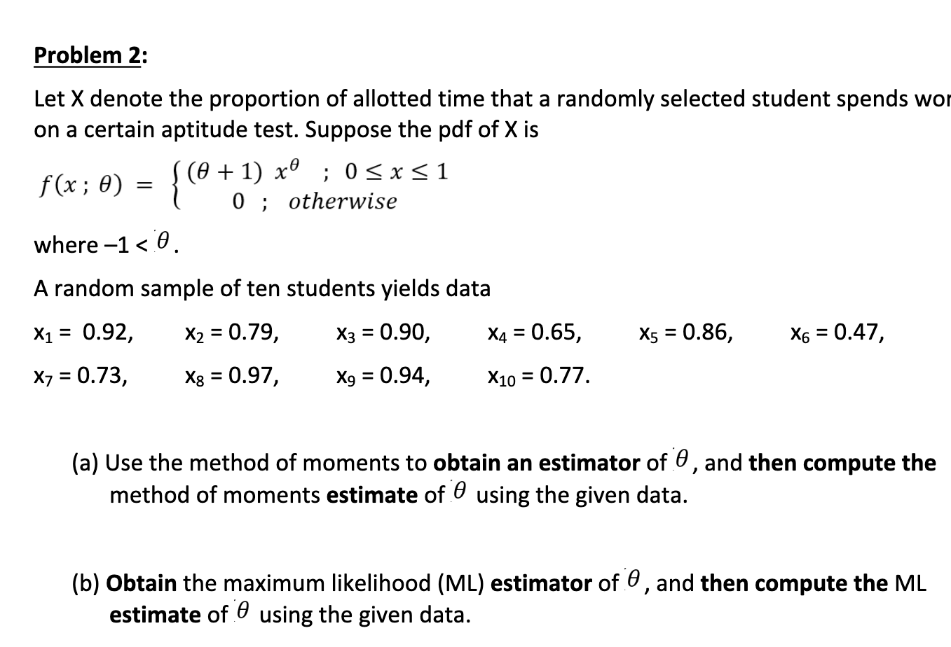 Solved Problem 2:Let x ﻿denote the proportion of allotted | Chegg.com