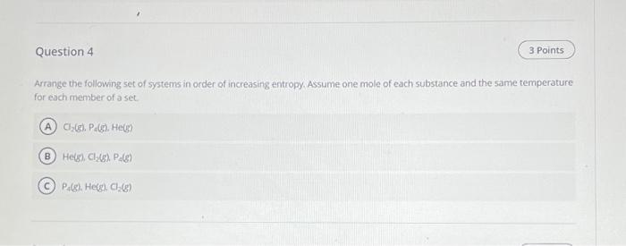 Solved Arrange the following set of systems in order of | Chegg.com