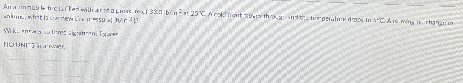 Solved An automobile tire is filled with air at a pressure | Chegg.com