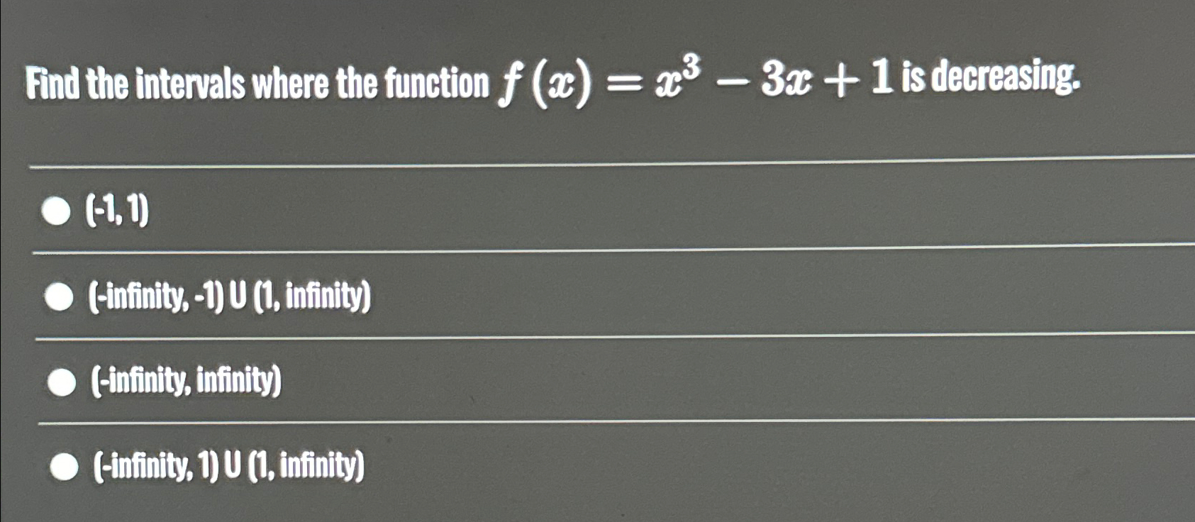 Solved Find the intervals where the funntion f(x)=x3-3x+1 | Chegg.com