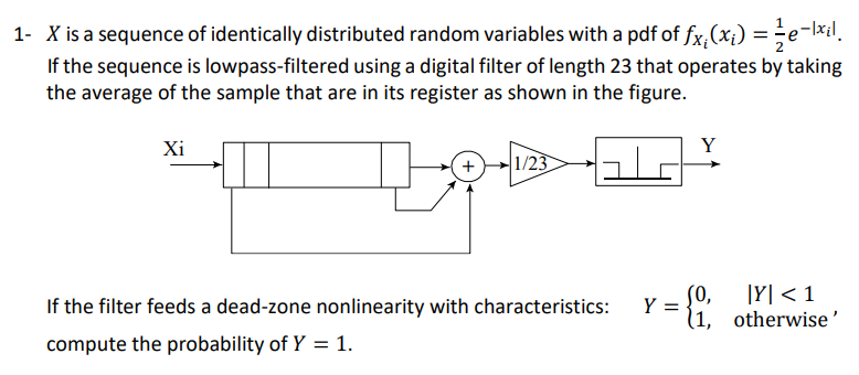 Solved 1- x ﻿is a sequence of identically distributed random | Chegg.com