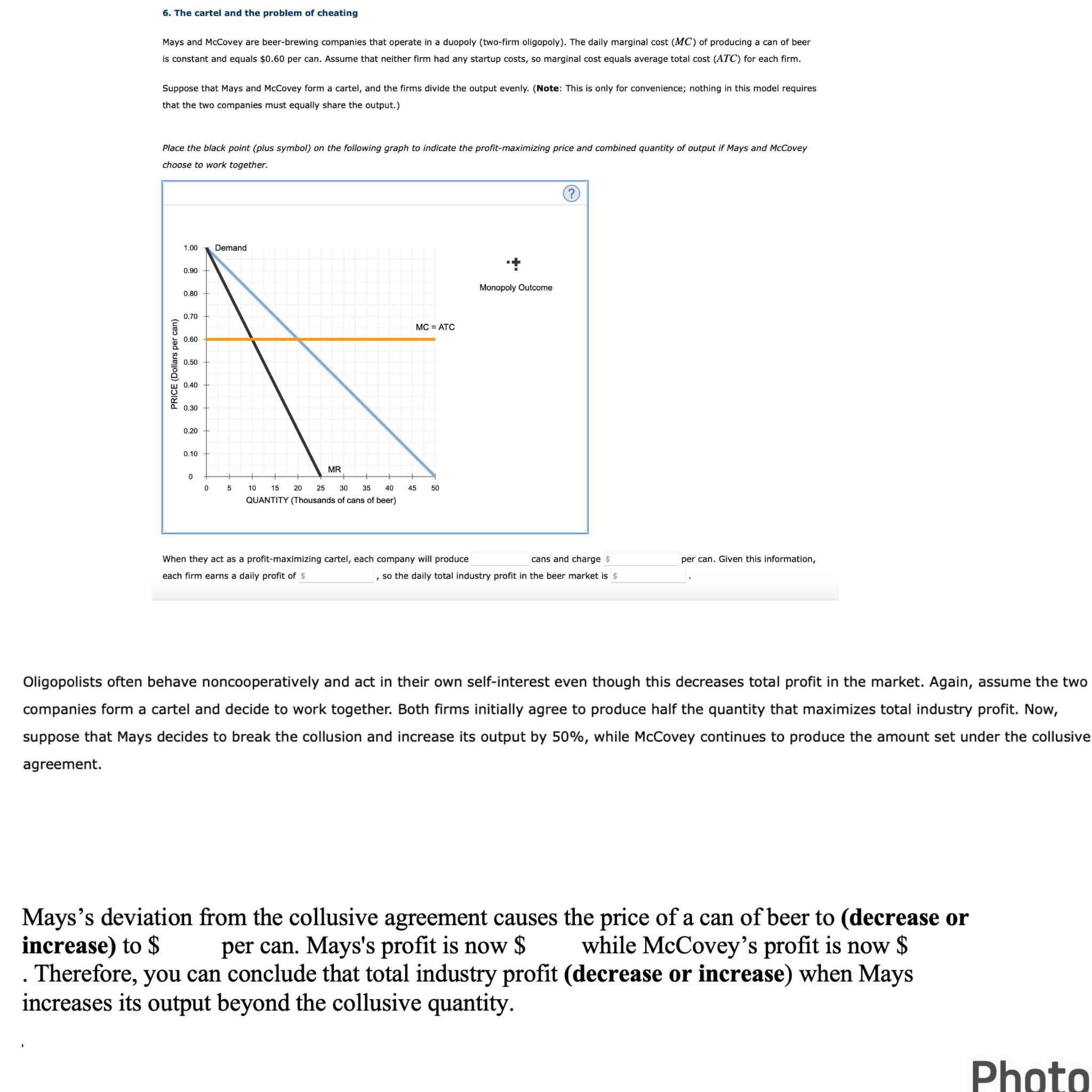 Solved The cartel and the problem of cheatingMays and | Chegg.com