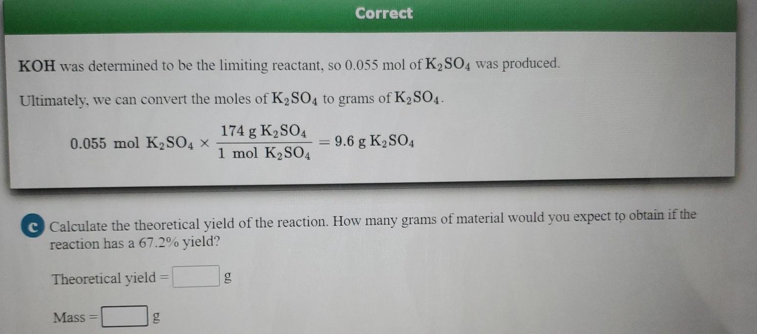 Solved Correct To determine which reactant is limiting, you | Chegg.com