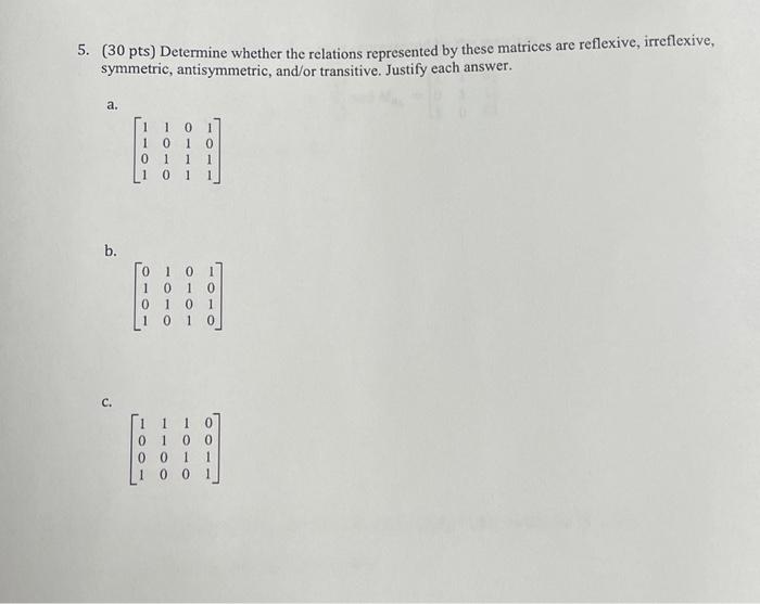 Solved 5. ( 30pts) Determine whether the relations | Chegg.com