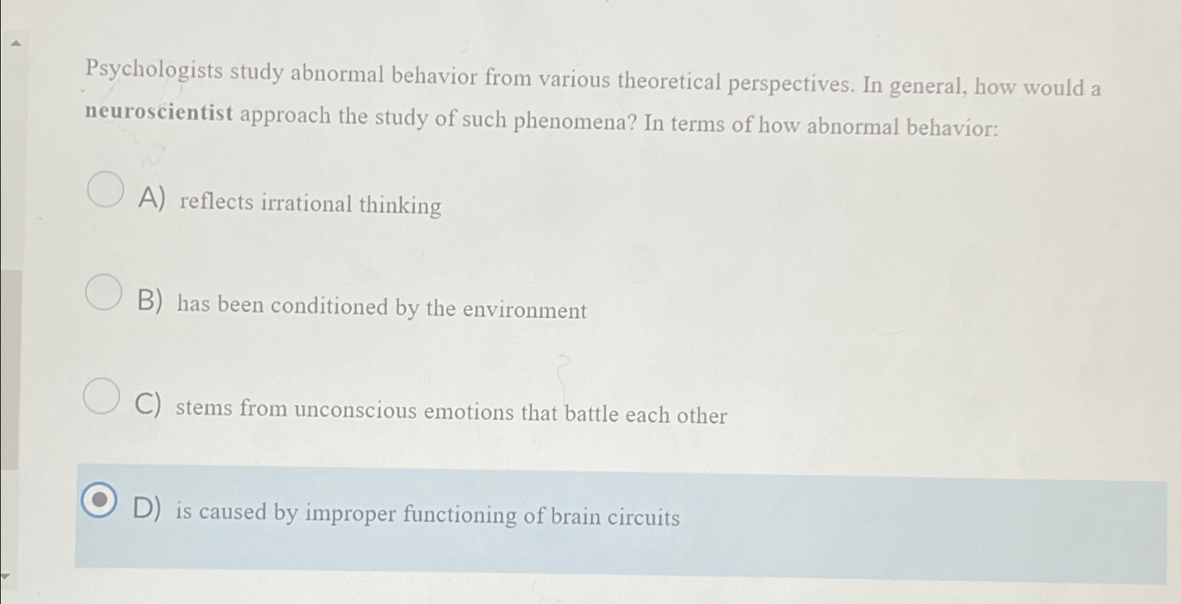 Solved Psychologists study abnormal behavior from various | Chegg.com