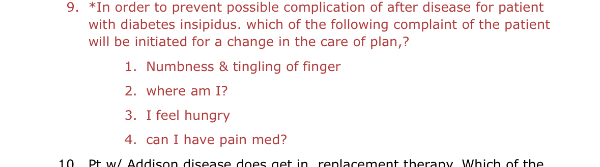 Solved *In order to prevent possible complication of after | Chegg.com