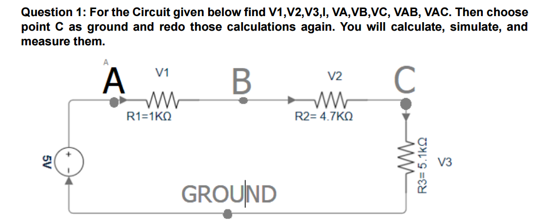 Solved Question 1: For the Circuit given below find | Chegg.com
