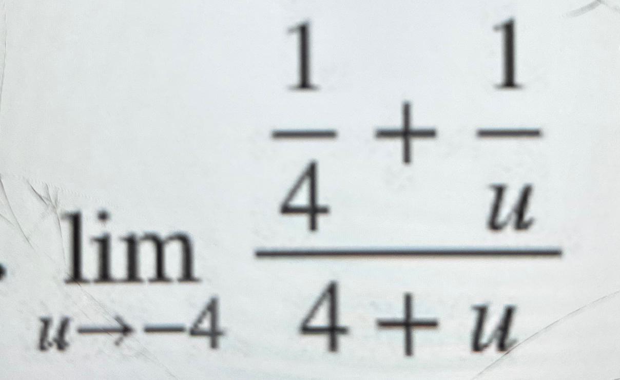 Solved limu→-414+1u4+u | Chegg.com