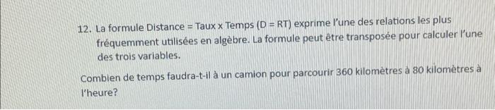 Solved mathematique12. La formule Distance = Taux x Temps (D | Chegg.com