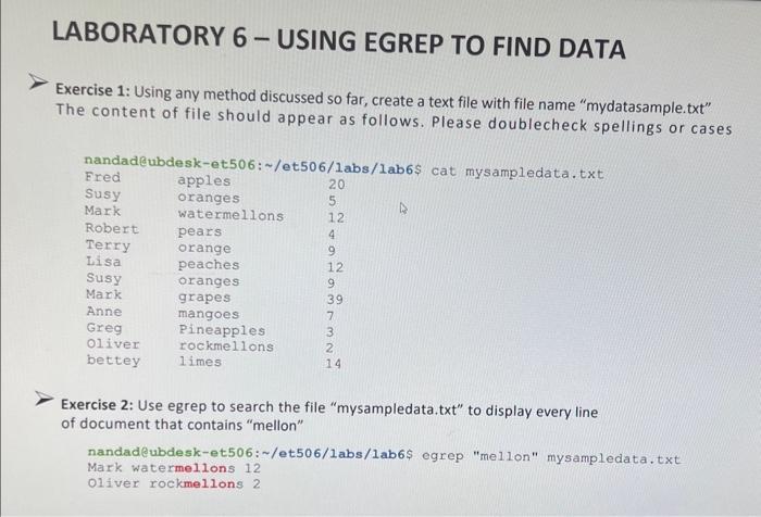 Solved LABORATORY 6 - USING EGREP TO FIND DATA Exercise 1: | Chegg.com