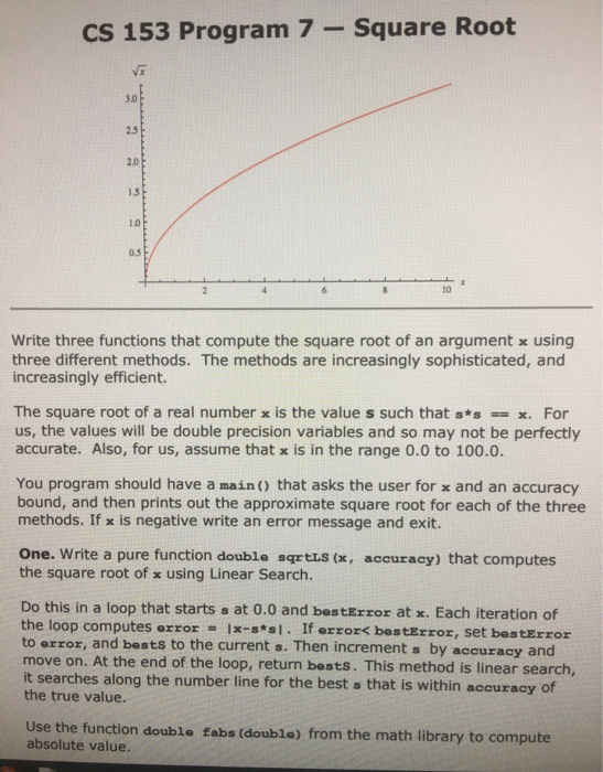 Solved CS 153 Program 7 - Square Root Write three functions | Chegg.com