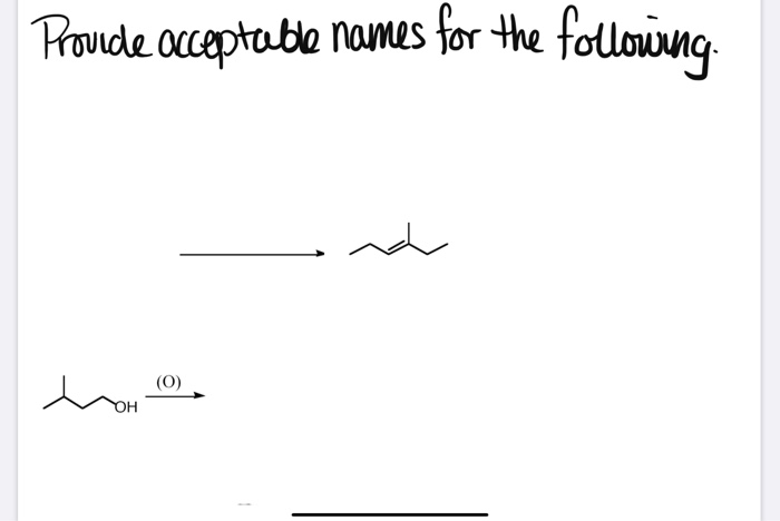 Solved Provide acceptable names for the following: | Chegg.com