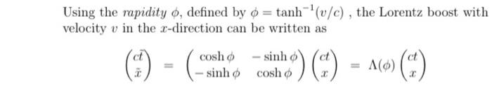 Solved Using the rapidity ϕ, defined by ϕ=tanh−1(v/c), the | Chegg.com