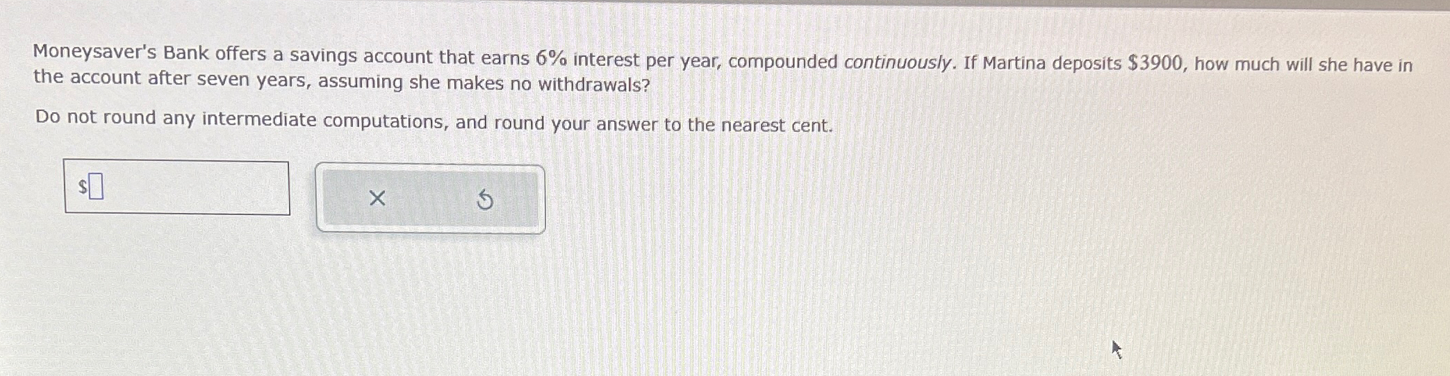 Solved Moneysaver's Bank offers a savings account that earns | Chegg.com