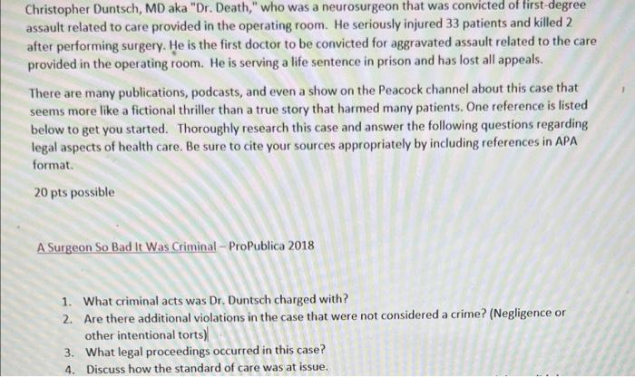 Solved Christopher Duntsch, MD aka "Dr. Death," who was a | Chegg.com