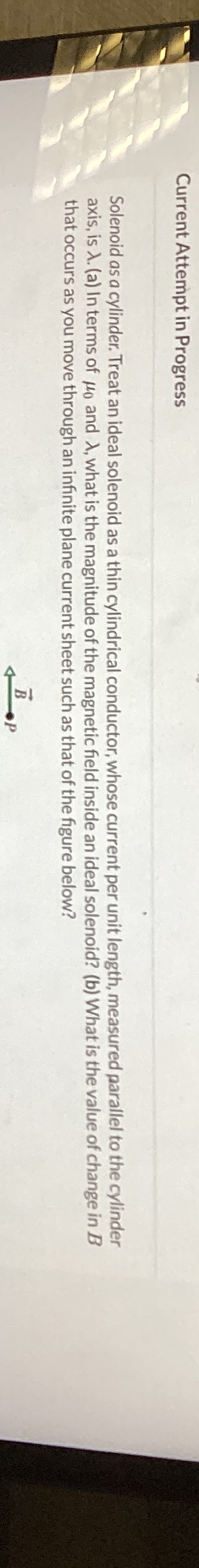 Solved Current Attempt in ProgressSolenoid as a cylinder. | Chegg.com