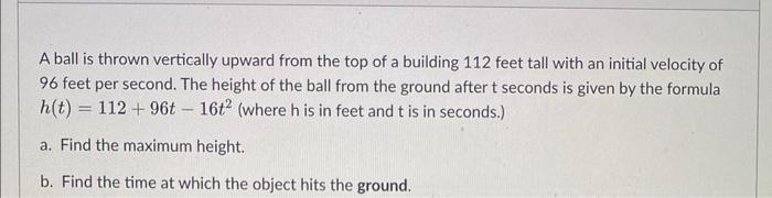 [Solved]: A ball is thrown vertically upward from the top o