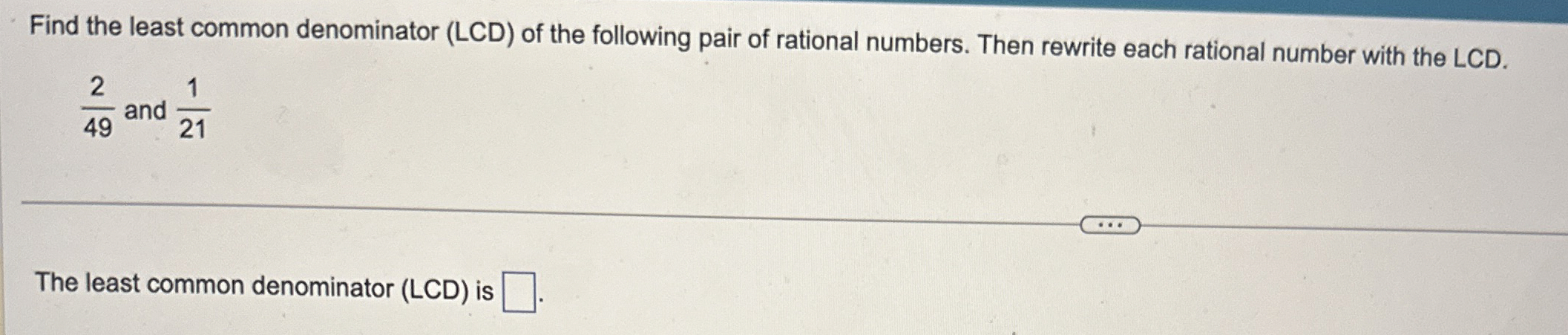 Solved Find the least common denominator (LCD) ﻿of the | Chegg.com
