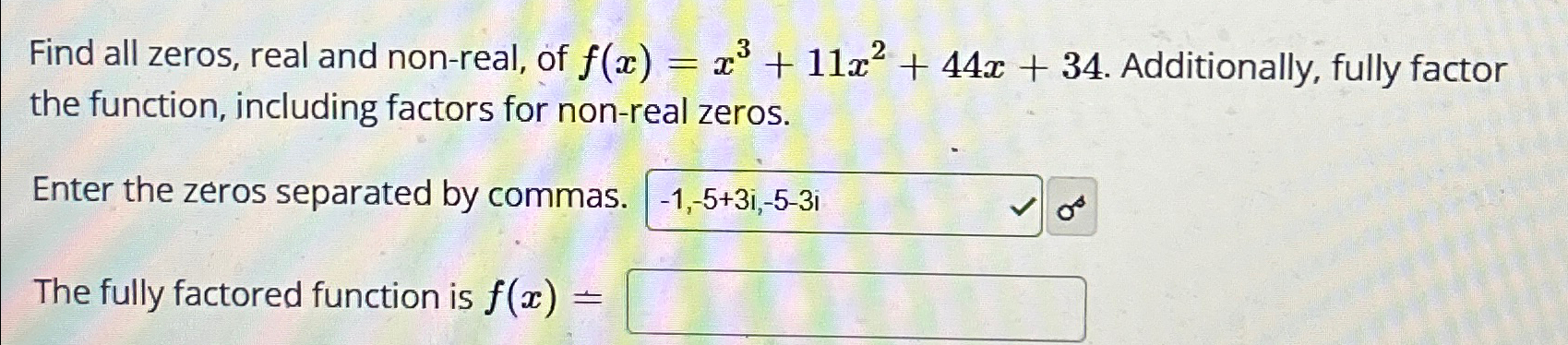 Solved Find all zeros, real and non-real, of | Chegg.com