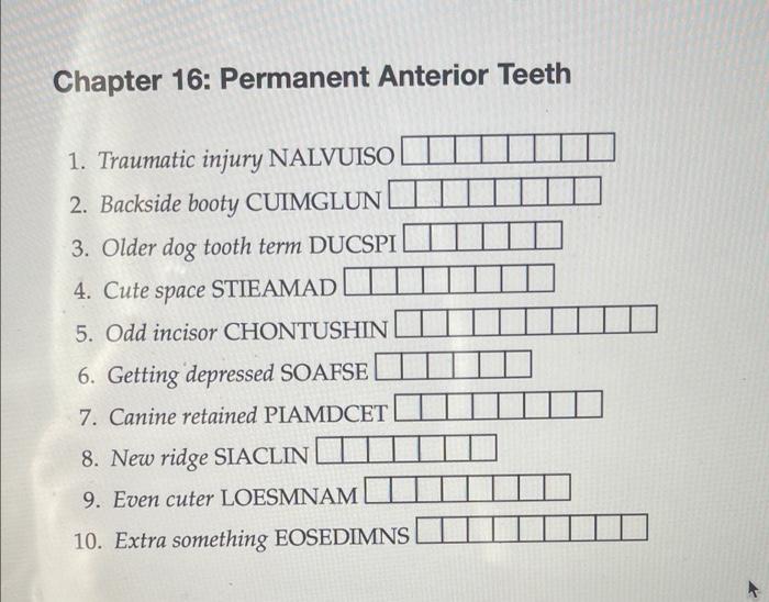 Solved Chapter 16: Permanent Anterior Teeth 1. Traumatic | Chegg.com