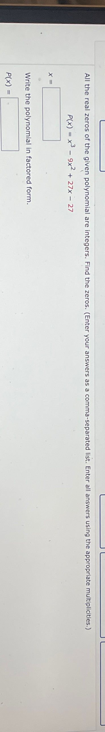 Solved All the real zeros of the given polynomial are | Chegg.com