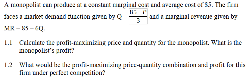 Solved A monopolist can produce at a constant marginal cost | Chegg.com