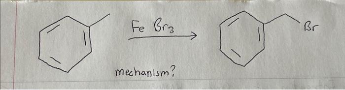 Solved FeBr3 mechanism? | Chegg.com