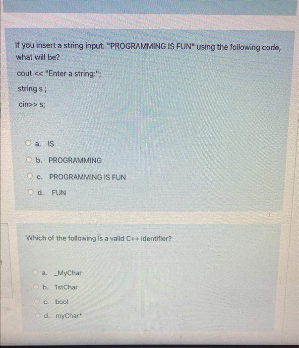Solved If you insert a string input: "PROGRAMMING IS FUN" | Chegg.com