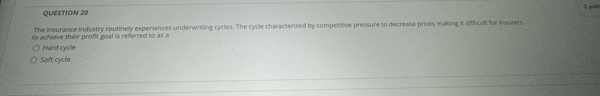 Solved QUESTION 20The insurance industry routinely | Chegg.com