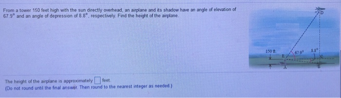 Solved From a tower 150 feet high with the sun directly | Chegg.com