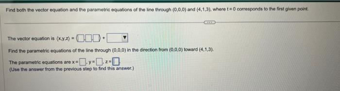 Solved Find both the vector equation and the parametric | Chegg.com