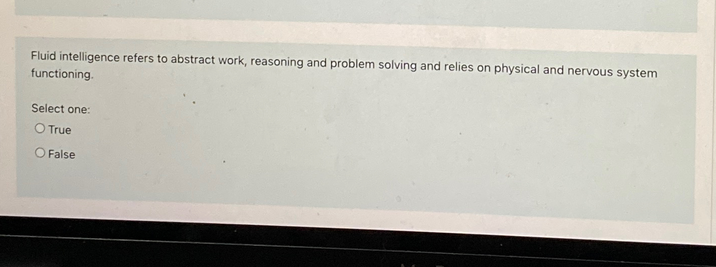 Solved Fluid intelligence refers to abstract work, reasoning | Chegg.com