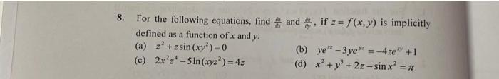 Solved 8. For the following equations, find xz and yz, if | Chegg.com