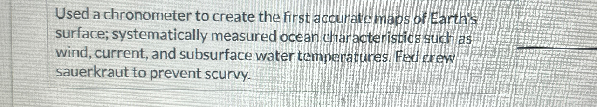 Solved Used a chronometer to create the first accurate maps | Chegg.com