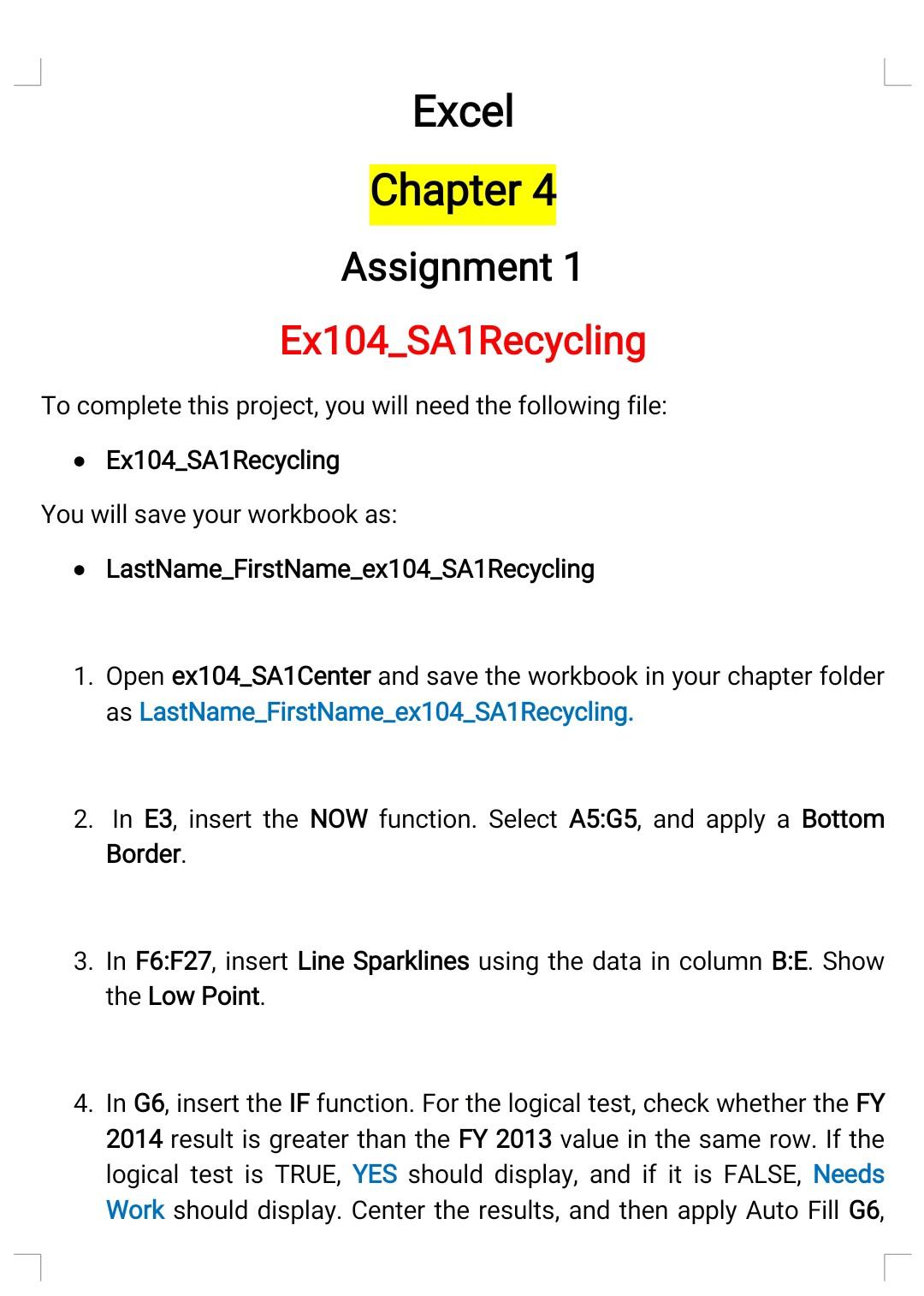 Solved L Excel Chapter 4 Assignment 1 Ex104_SA1 Recycling To | Chegg.com