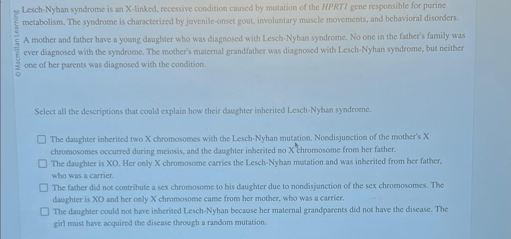Solved Lesch-Nyhan syndrome is an X-linked, recessive | Chegg.com