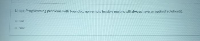 Solved Linear Programming problems with bounded, non-empty | Chegg.com