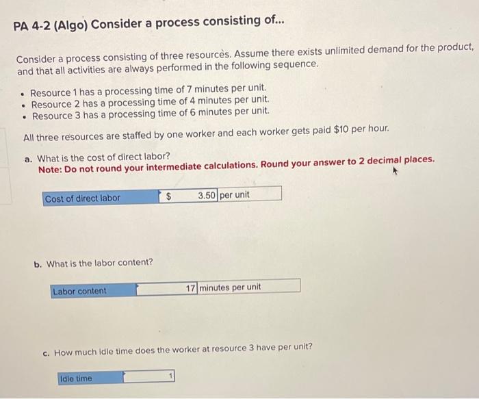 Solved PA 4−2 (Algo) Consider a process consisting of... | Chegg.com