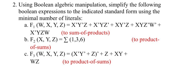 Solved 2. Using Boolean algebric manipulation, simplify the | Chegg.com