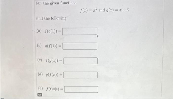 Solved For The Given Functions F X X5 And G X X 3 Find The