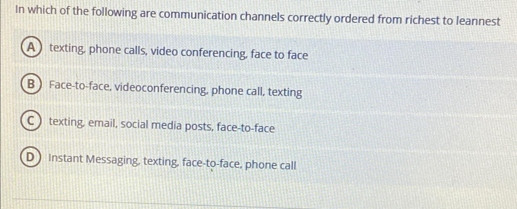 Solved In which of the following are communication channels | Chegg.com