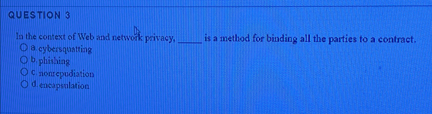 Solved QUESTION 3In the context of Web and network pritacy, | Chegg.com