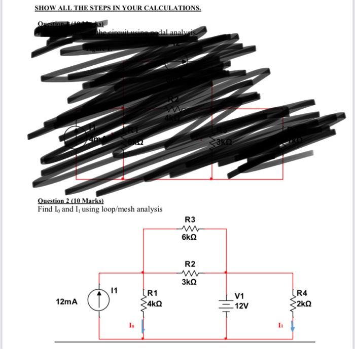 Solved SHOW ALL THE STEPS IN YOUR CALCULATIONS. Ouestion | Chegg.com Solved SHOW ALL THE STEPS IN YOUR CALCULATIONS. Ouestion | Chegg.com